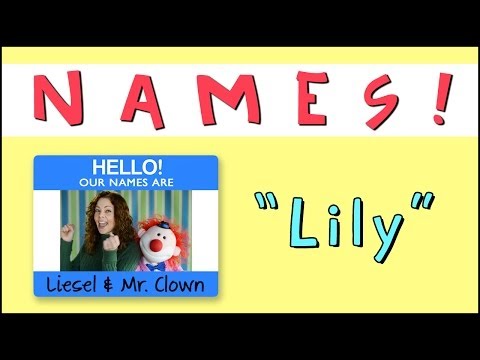 Learning Names with Mr. Clown: "Lily"