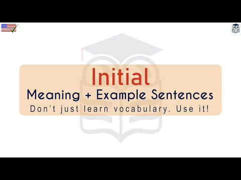 Initial Meaning : Definition of Initial