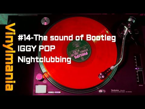 14 The sound of bootleg - Iggy Pop : Nightclubbing