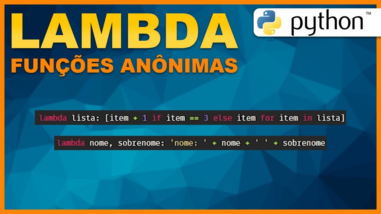 Python - Funções ANÔNIMAS (lambda): como utilizar