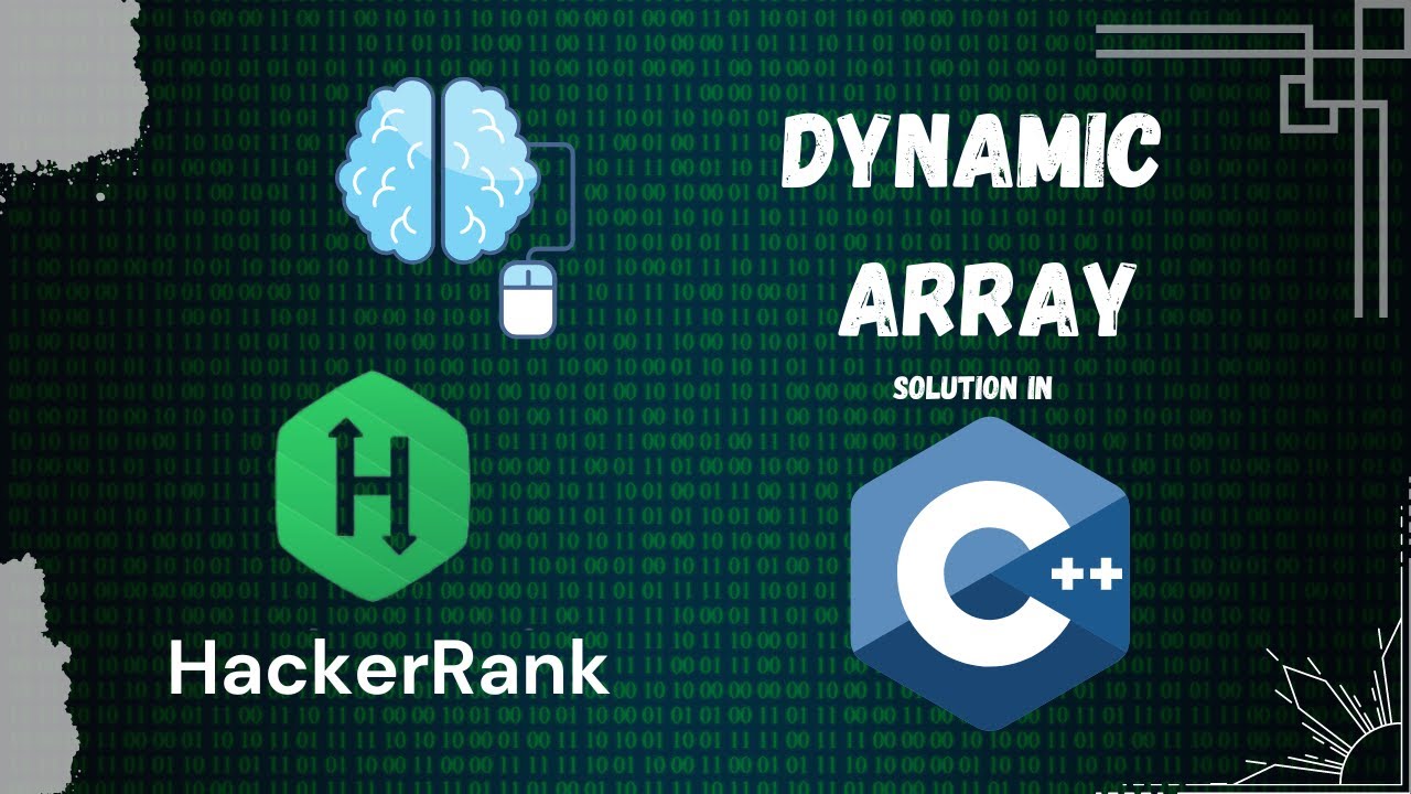 Dynamic Array | 2D - Array | Hackerrank Solutions | C++ | Interview Preparation | Learn from Scratch