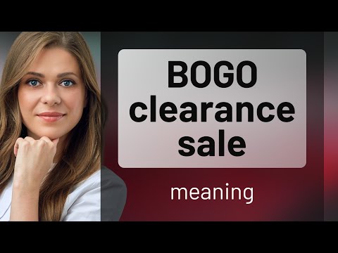Unlock the Secrets of Shopping: Understanding BOGO Clearance Sales!