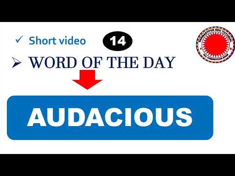 word of the day- (AUDACIOUS) #short video 14