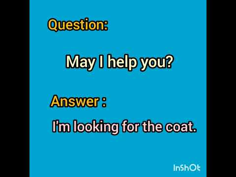 May I help you? Learn how to ask and answer questions in English