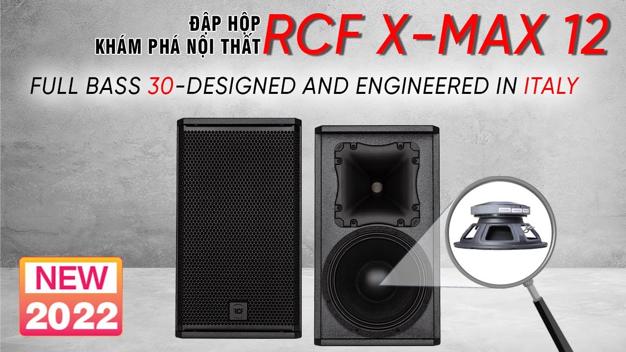 Loa RCF X-MAX 12 ( full bass 30 cm, designed and engineered in Italy)