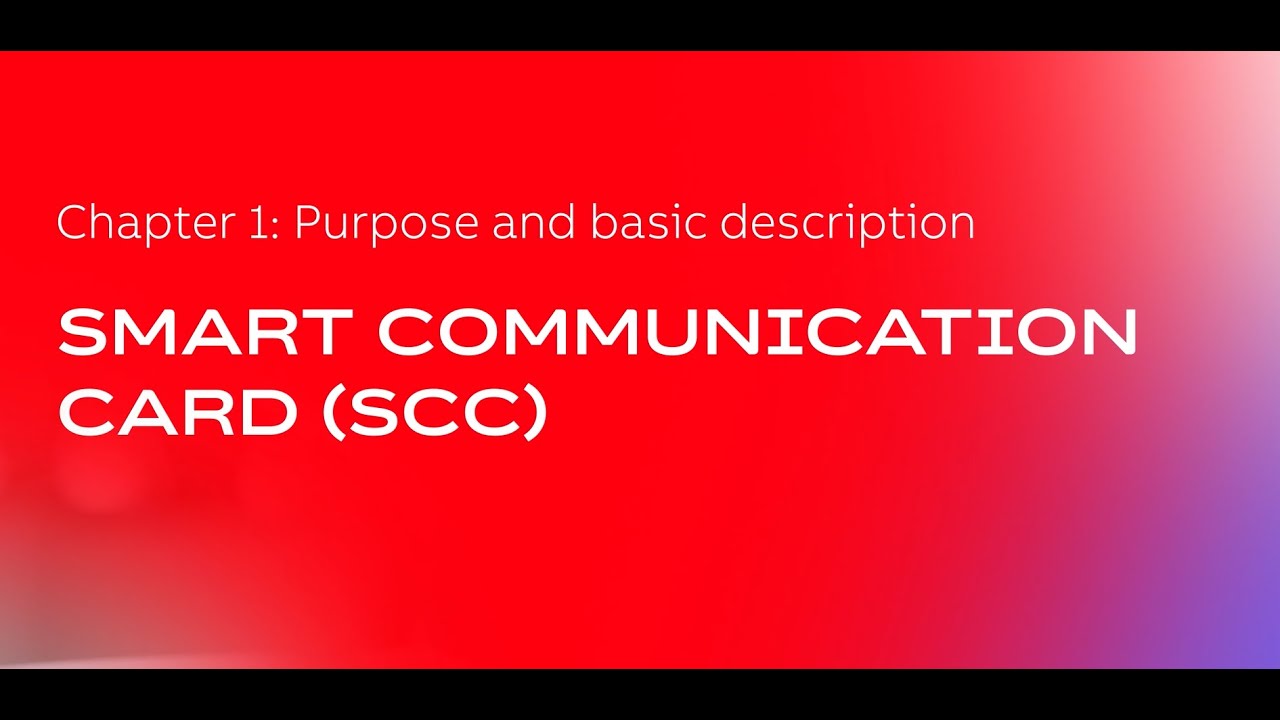 Smart Communication Card - Purpose and Basic Description (Chapter 1)