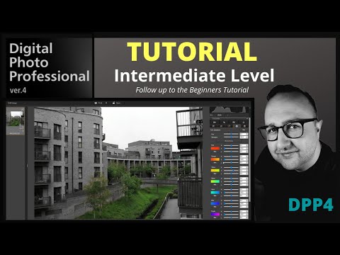 CANON Digital Photo Professional 4 Tutorial | DPP4 | Intermediate Level | Canon DPP | FREE Tutorial