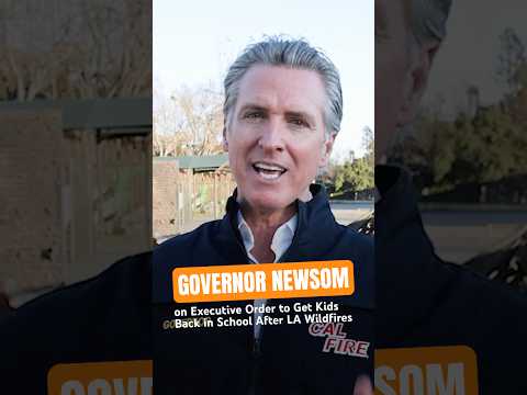 Governor #Newsom on Executive Order to Get Kids Back in School After #LA #Wildfires #shorts #news