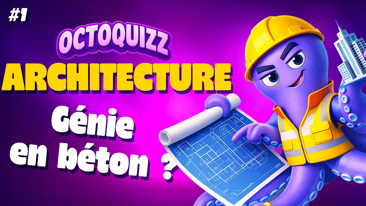 T'es Architecte ou archi-perdu ? – Quiz 40 Questions – Architecture #01