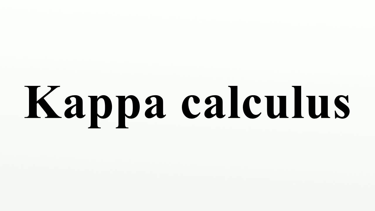 Kappa calculus