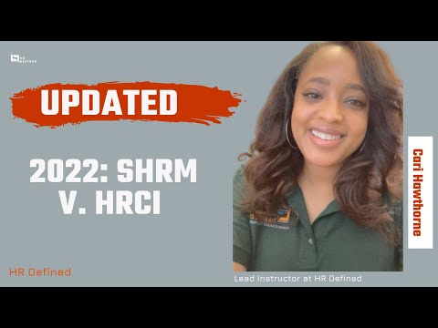 Updated 2022: SHRM v. HRCI