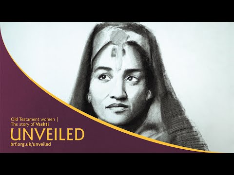 Old Testament women | The story of Vashti UNVEILED