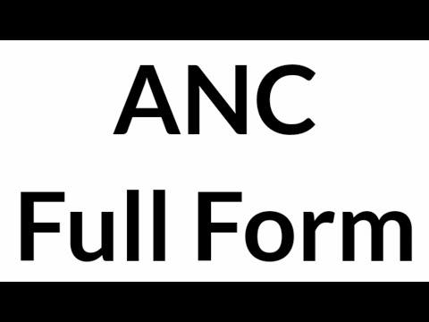 ANC Full Form || ANC || Full Form || ANC Meaning