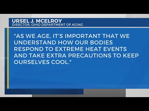 Ohio officials urge precautions for seniors ahead of dangerous heat