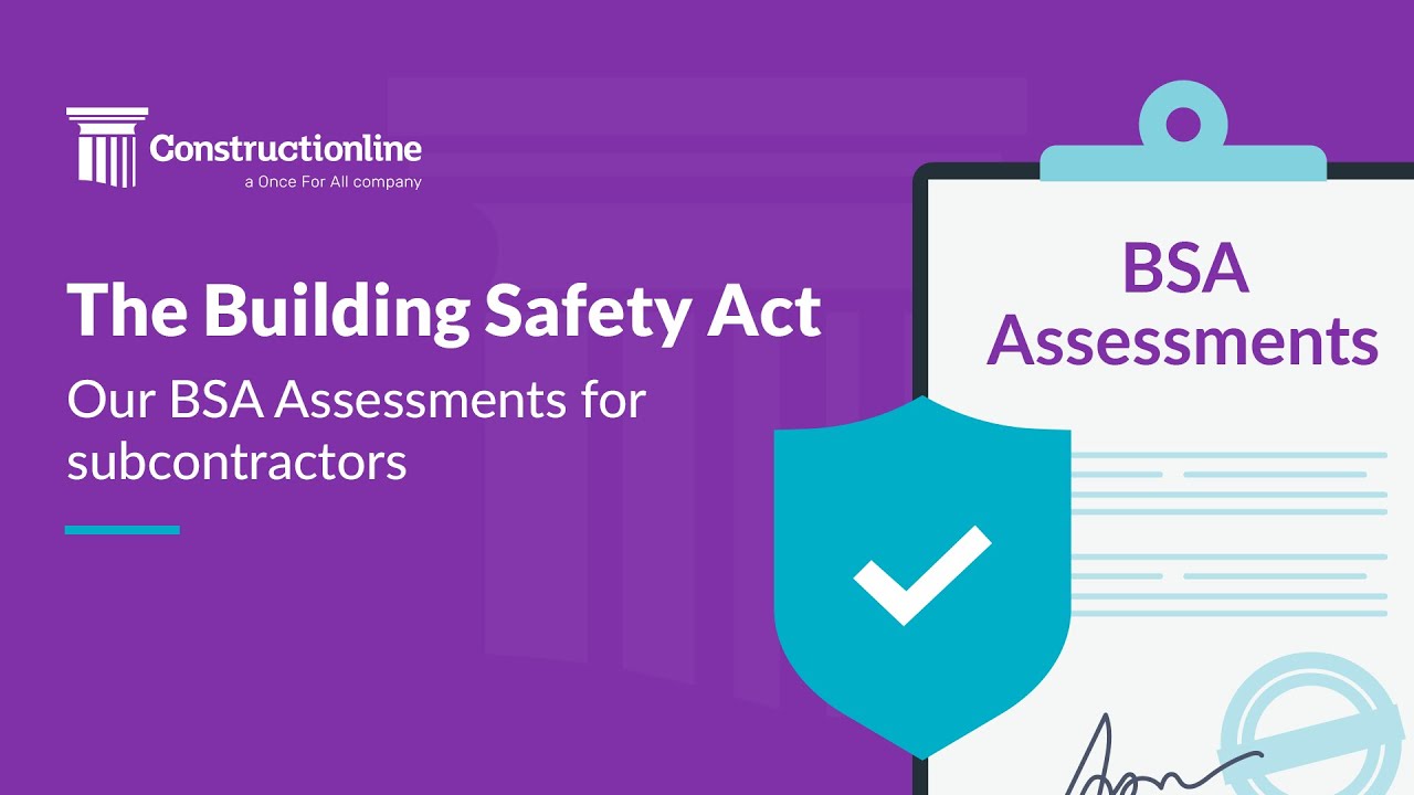 Building Safety Act Assessments by Constructionline: What are they?