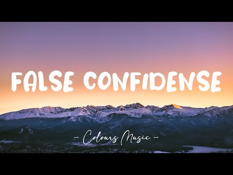 Noah Kahan - False Confidence (Lyrics) 🎼