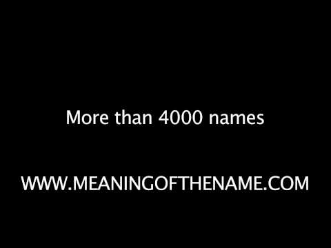 Meaning of names, what does your name mean?