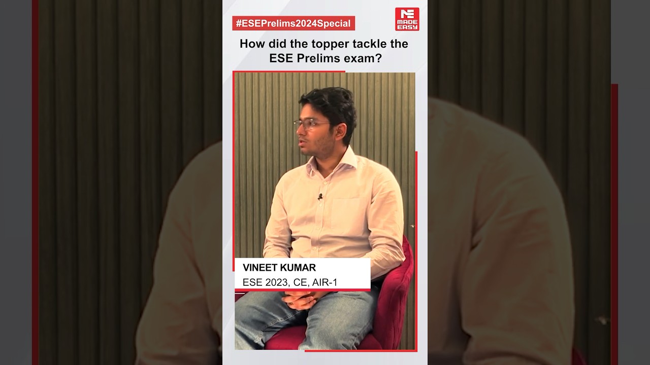 ESE Prelims Insights from the Topper | Winning Approach | ESE Prelims 2024 | MADE EASY