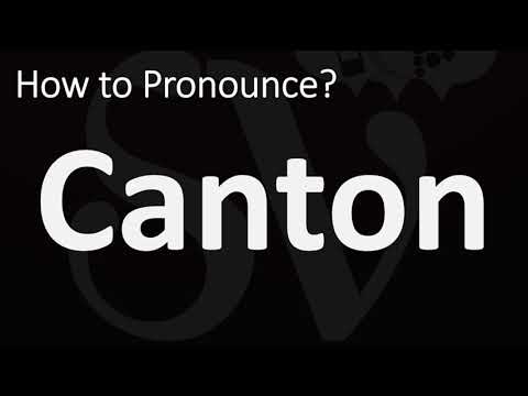 How to Pronounce Canton, China? (CORRECTLY)