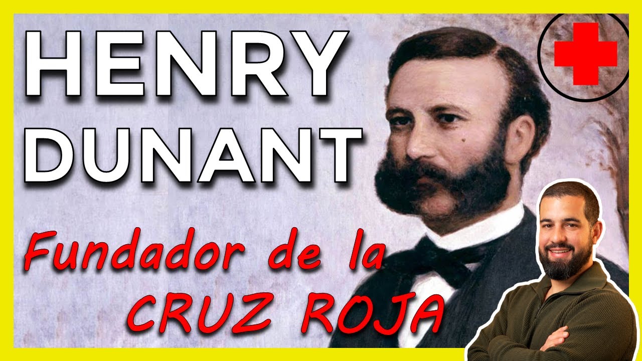 HENRY DUNANT. Fundador de la Cruz Roja. VIDA y OBRA