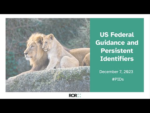 US Federal Guidance and Persistent Identifiers (PIDs) webinar December 2023