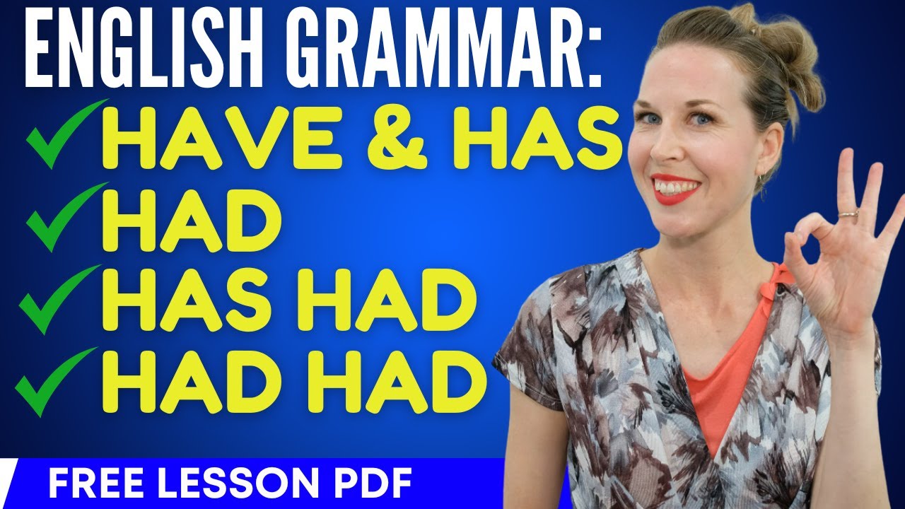 How to use "Have" from Beginner to advanced - Chrife.com.gh