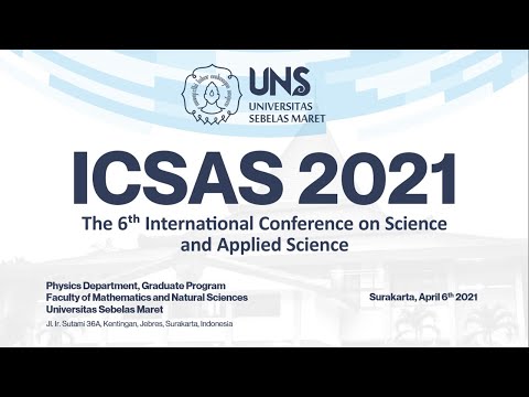 The 6th International Conference on Science and Applied Science (ICSAS 2021)