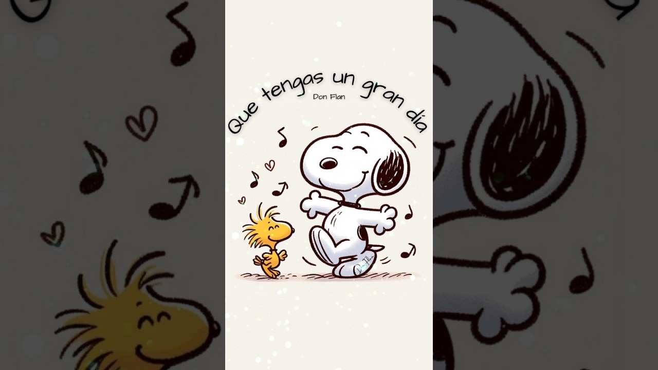 Buenos días #parati #suscribete #donflan #snoopy