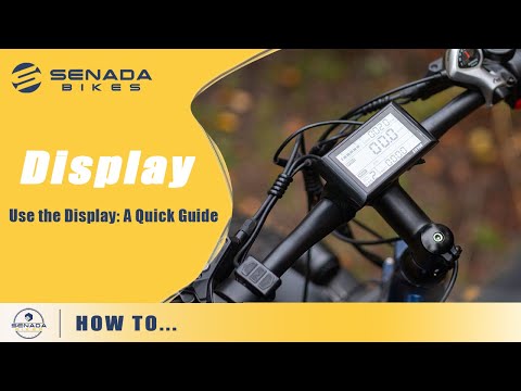 How to Use the Display on Your Senada EBike: A Quick Guide