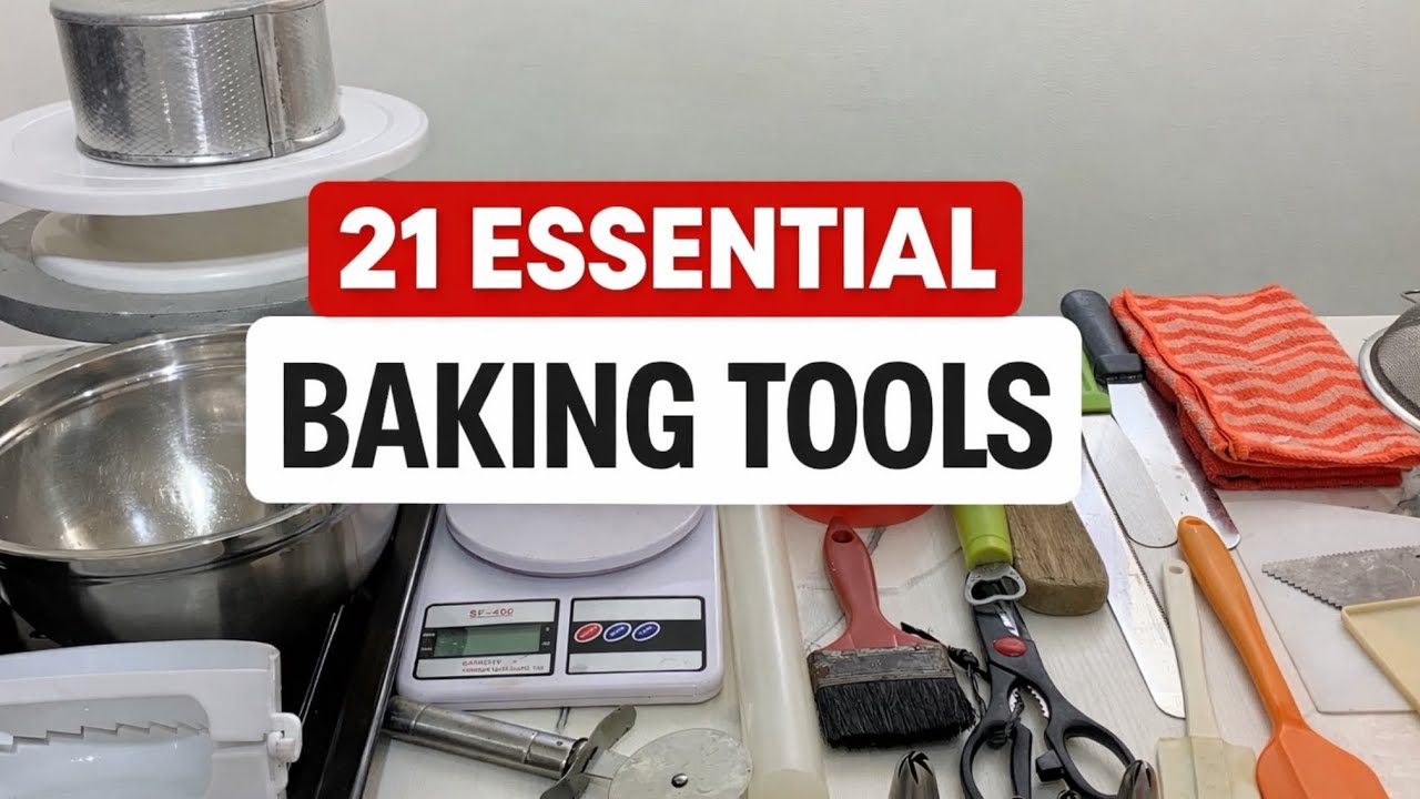 21 Essential Baking Tools Every Baker Must Have...