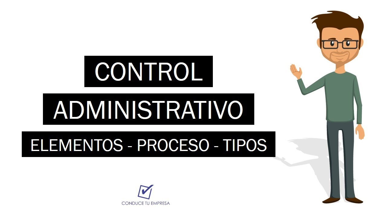 What is Administrative Control? | Concept, Elements, Processes, and Types