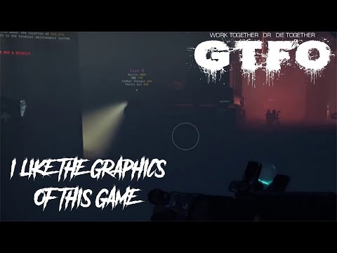 Steam Community :: Video :: GTFO - Highlights - Good Graphics