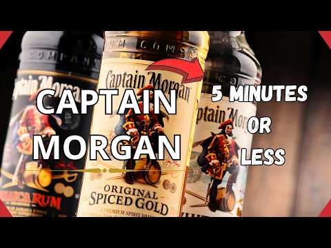 All you need to know about Captain Morgan in 5 minutes or less!