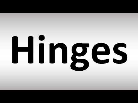 How to Pronounce Hinges