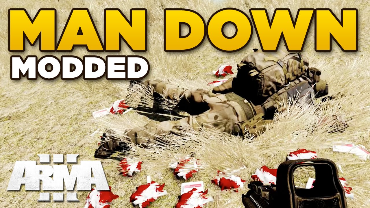 MAN DOWN | ARMA 3 [New Modded Zeus]
