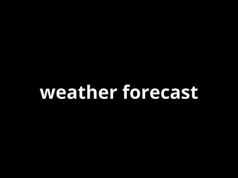what is the meaning of weather forecast