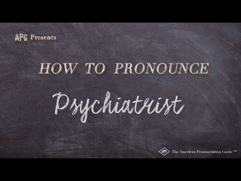 How to Pronounce Psychiatrist (Real Life Examples!)