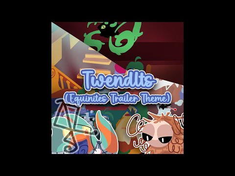 Twendlts (Equinites Trailer Theme) | Original RB Song