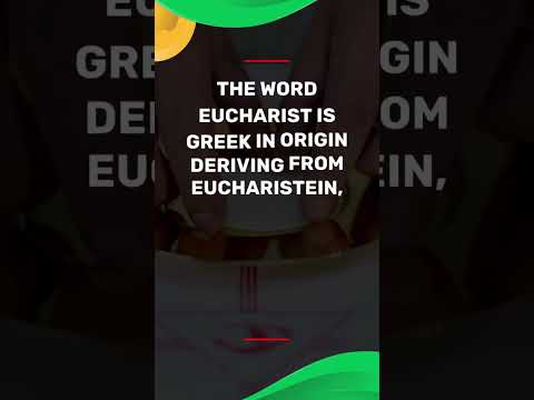 Meaning of Eucharist #corpuschristi