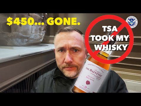 $450 Whisky… Confiscated. My Worst Travel Fail Yet