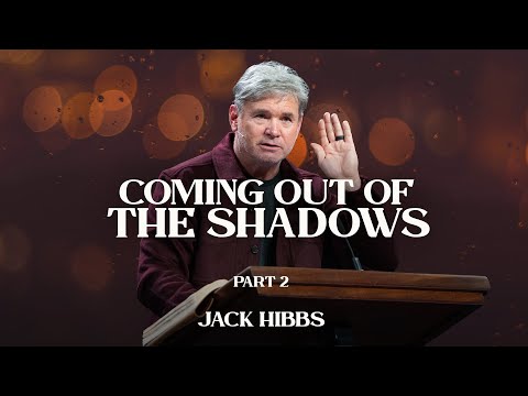 Coming Out of the Shadows - Part 2 (Hebrews 10:11-25)