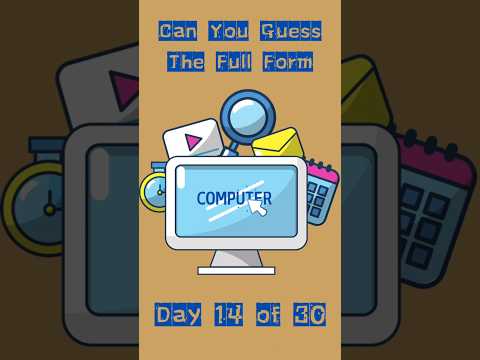 Day 14/30: Full Form of Computer 💻🤔 #computer #acronyms #fullform