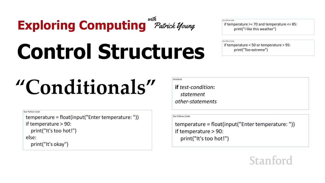 Stanford CS105: Introduction to Computers | 2021 | Lecture 17.2 Control Structures: Conditionals