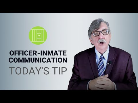 Correctional Officer Communication with Inmates - Today's Tip from Lexipol