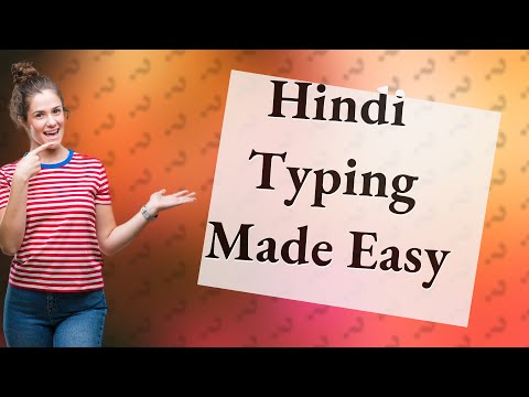 How can I type Hindi typing?