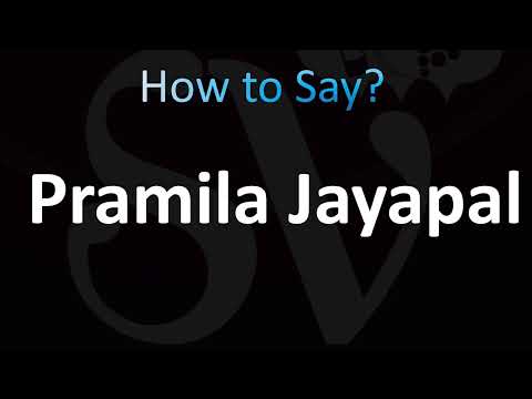 How to Pronounce Pramila Jayapal (Correctly!)