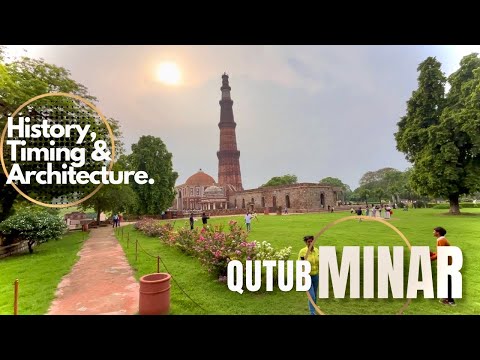 India Marvel - Qutub Minar | The Most Famous & Visited Historical Monument of Delhi - Qutb Minar