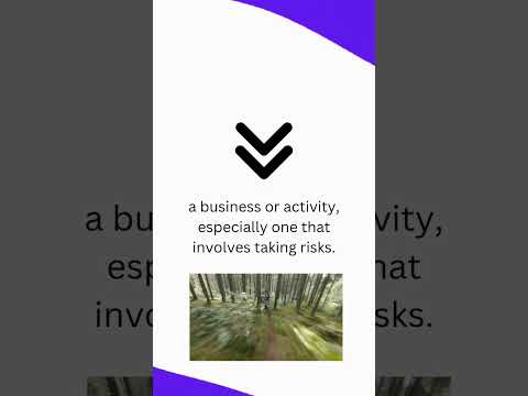 Venture | Meaning | Synonyms | Antonyms | Example |