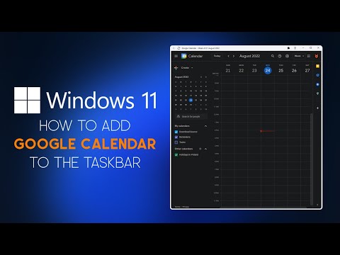 How to add Google Calendar to the taskbar on Windows 11.