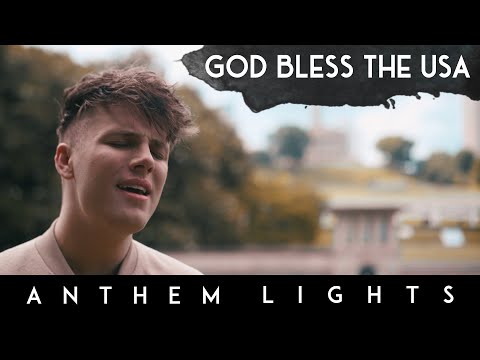 God Bless The USA Lyrics - Anthem Lights
